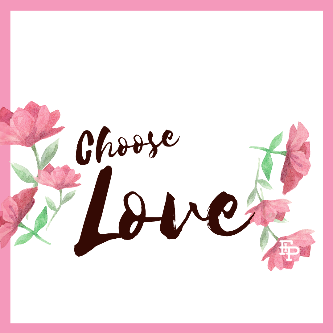 Choose Love – Flex it Pink