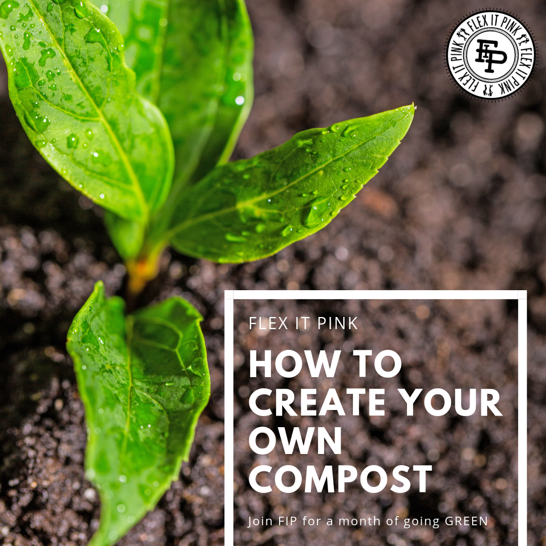 How to Compost with FiP – Flex it Pink